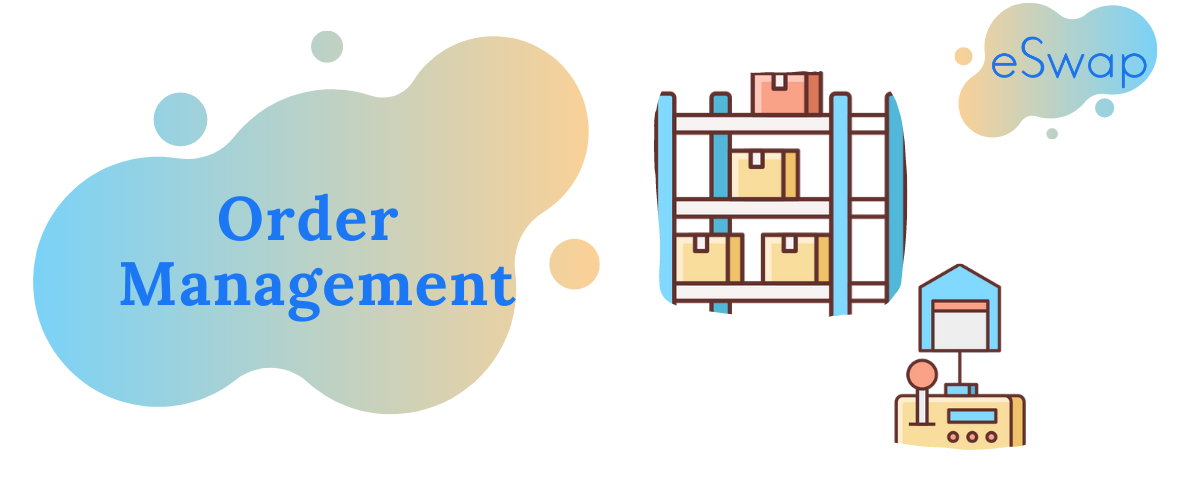 Answers to 4 Big Order Management Questions and answers - eSwap