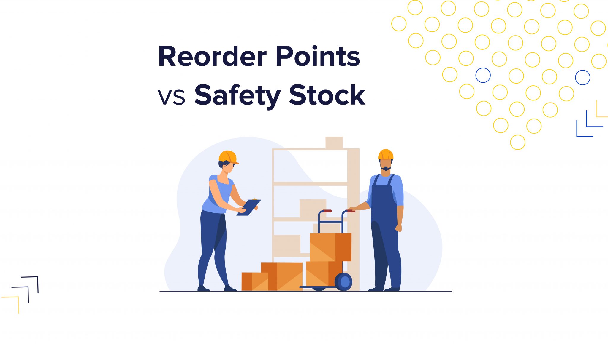 Reorder Point vs Safety Stock in Inventory Management